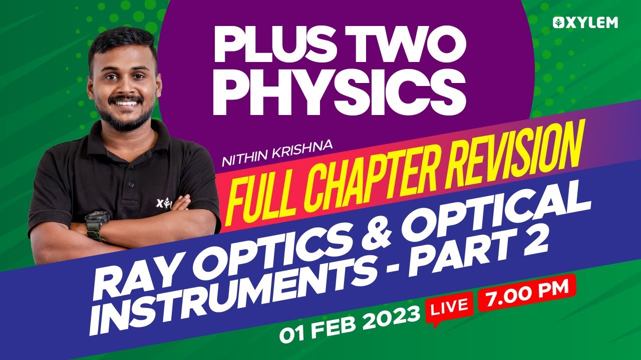 Plus Two - Physics - Ray Optics And Optical Instruments-part 2 | Full ...