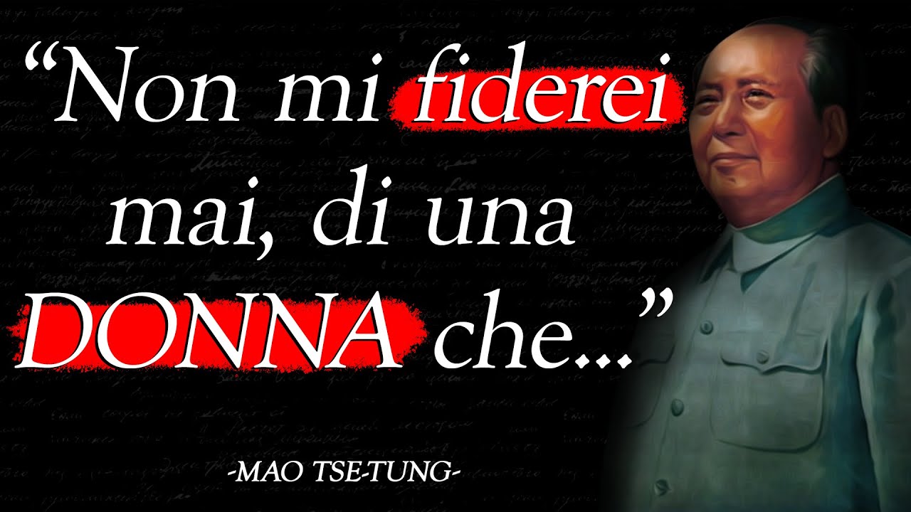 Lezioni di vita, di Mao Tse-tung (Zedong) || le sue citazioni più sagge ...