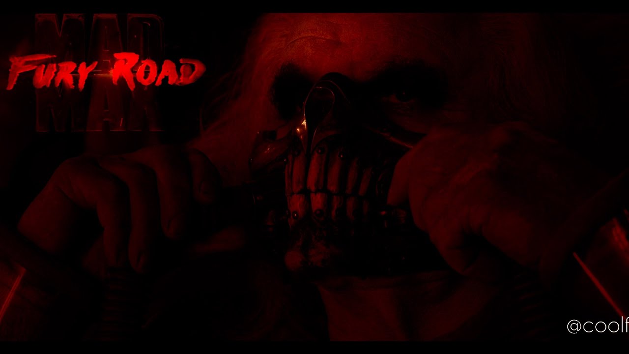 [4K] MadMax:Fury Road (Edit) Immortan joe edit - YouTube