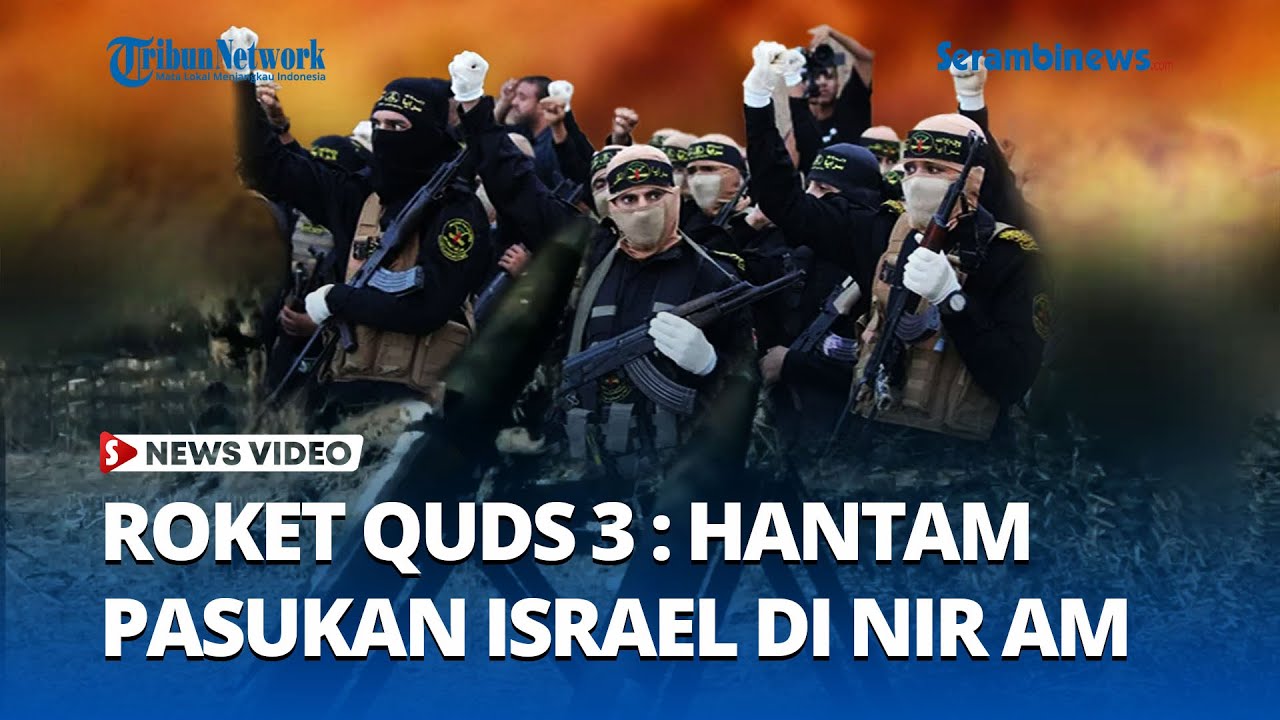 Brigade Al-Quds Tembakkan Roket Quds 3 ke Nir Am, Sebut Sebagai Balasan ...