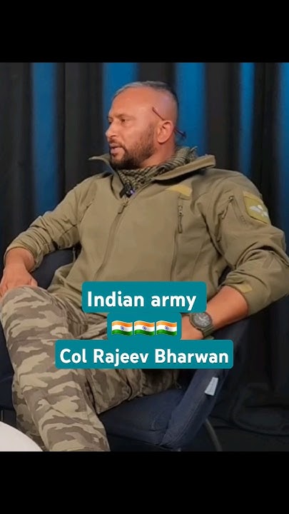 Indian army ||Col Rajeev Bharwan#motivation #army #shorts #viral #police #upsc #indianarmy - YouTube