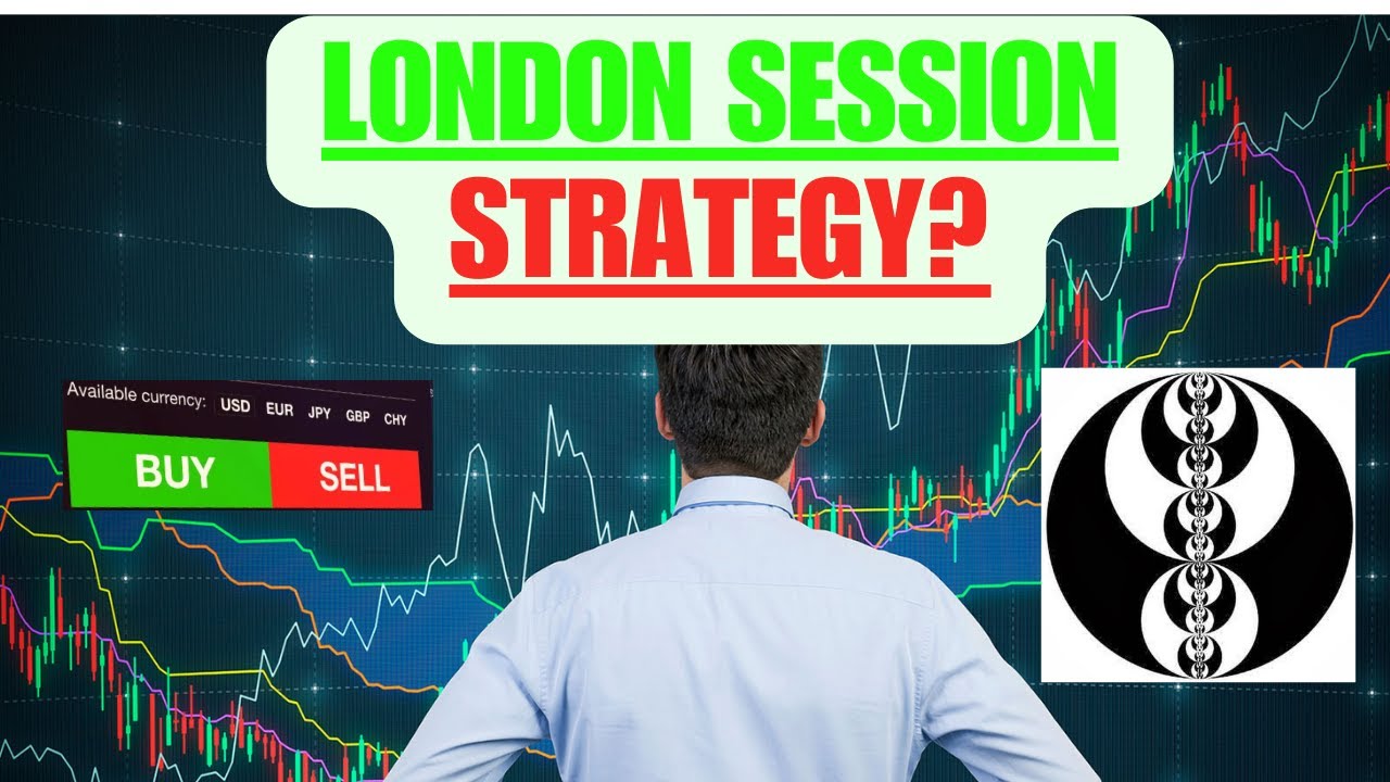 LONDON SESSION STRATEGY - YouTube