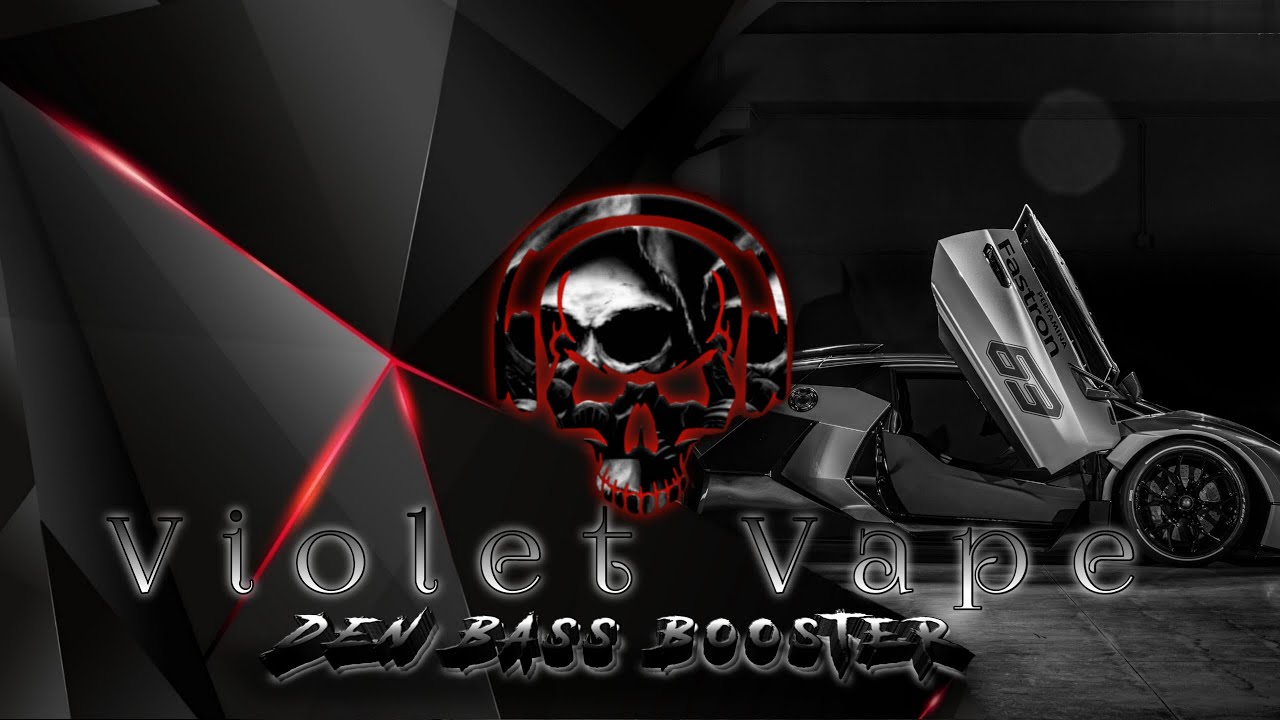 DJ - Violet Vape | Cheel | Đen Bass Boosted - YouTube