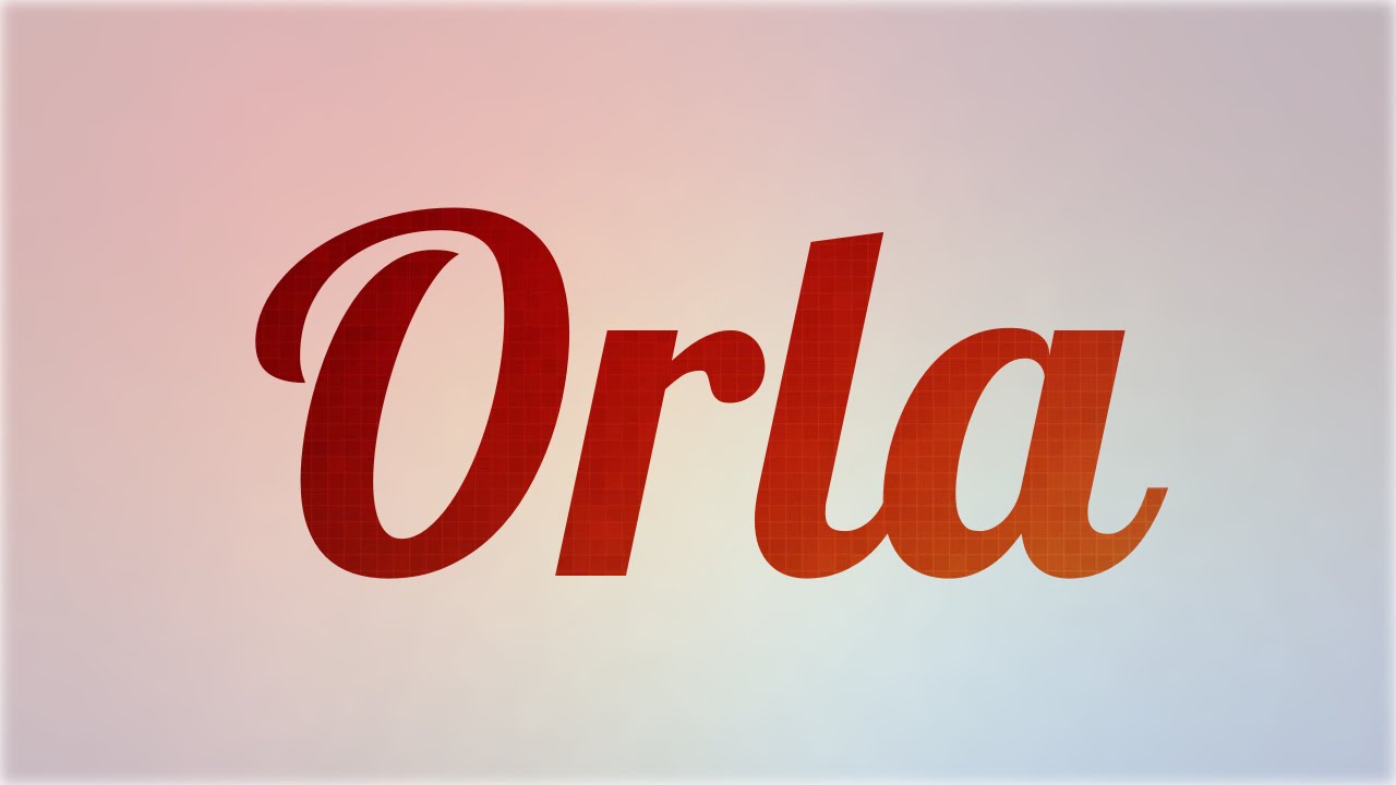 Significado de Orla, nombre Irlandés para tu bebe niño o niña (origen y ...