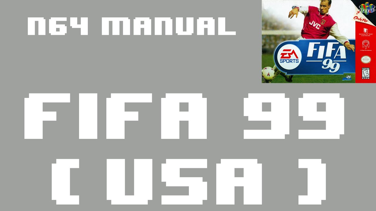 [N64 Manual] FIFA 99 (USA) - Nintendo 64 Game Instructions - YouTube