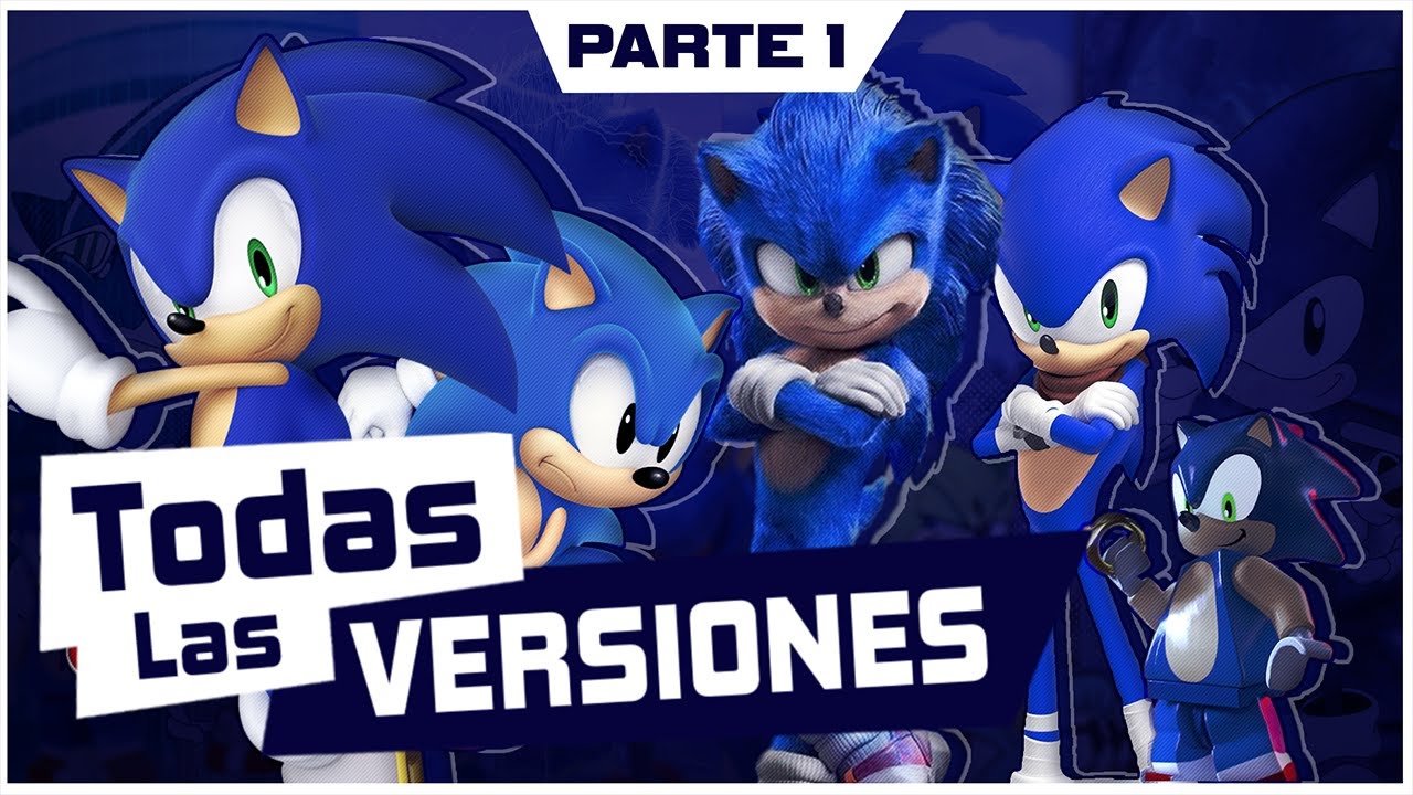 TODAS LAS VERSIONES DE SONIC - Hyper279 - YouTube