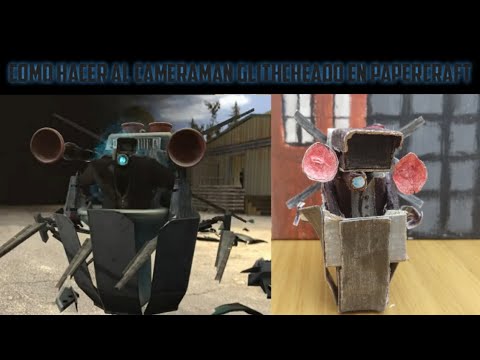 Cómo Hacer Al Cameraman Destapacaños Glithcheado En Papercraft De ...
