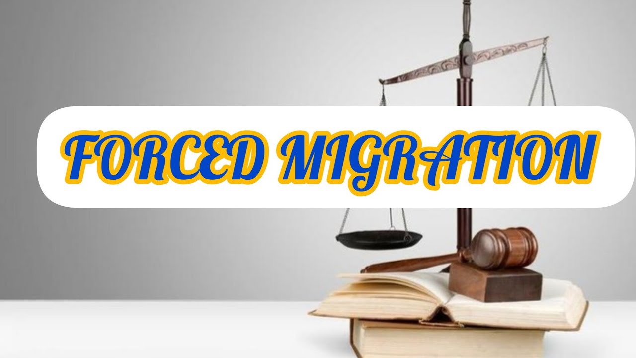 FORCED MIGRATION ( definition and types of migration ) - YouTube