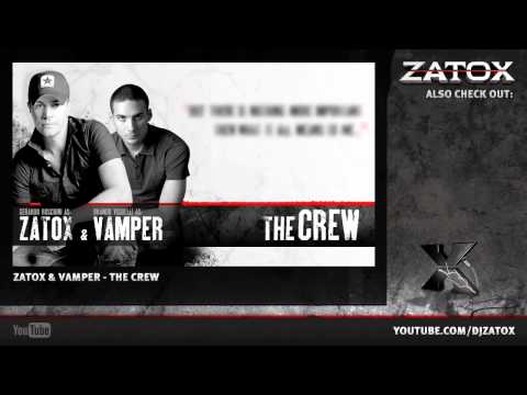 Zatox & Vamper - The Crew