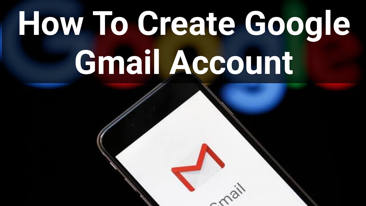 How To Open Google Account | Create Gmail Account | Make a Gmail ...