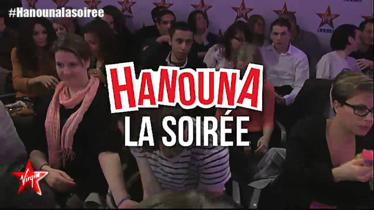 HANOUNA LA SOIRÉE - L'intégrale ! - YouTube