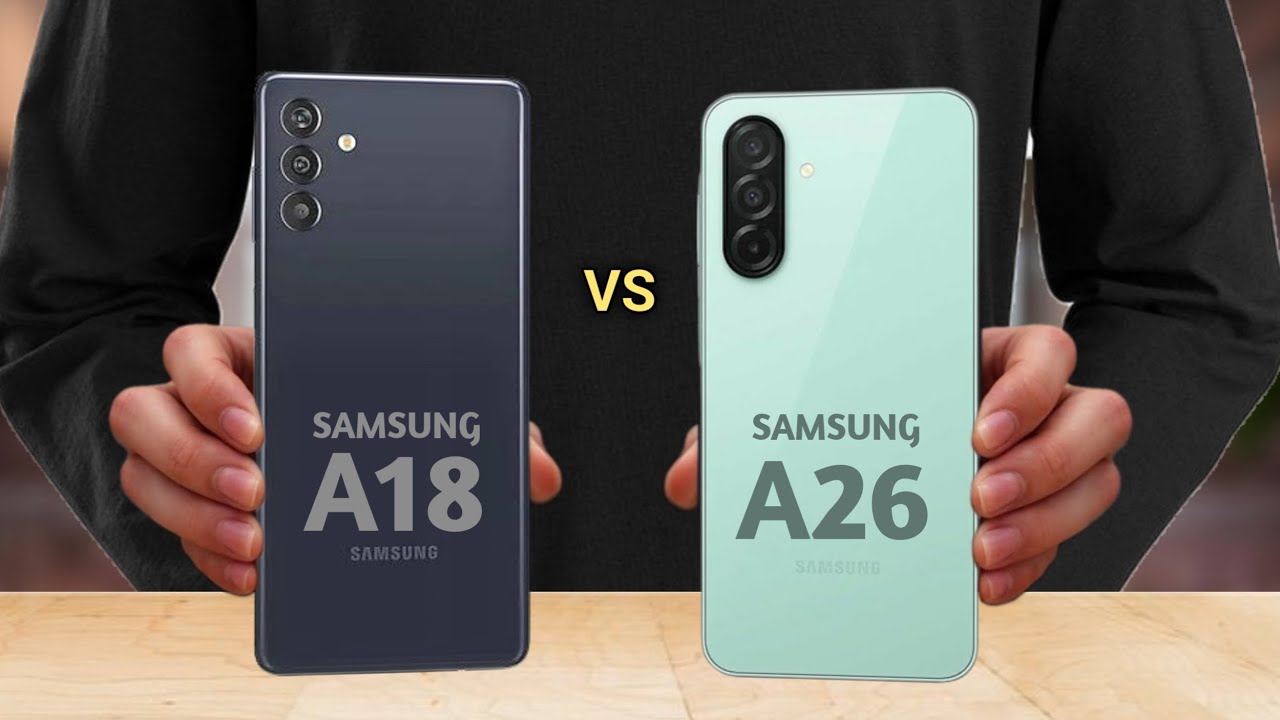 Samsung Galaxy A18 5G vs Samsung Galaxy A26 5G - YouTube