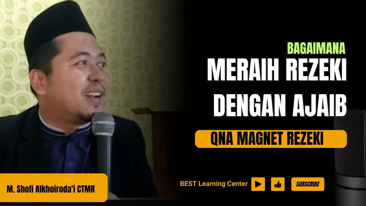 Bagaimana Meraih Rezeki dengan Ajaib? - M Shofi Alkhoiroda'i,CTMR ...