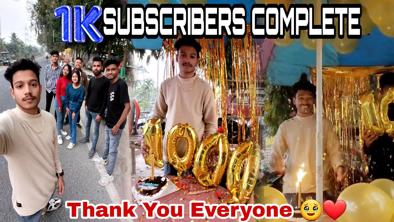 1K Subscribers Complete ️ - 1000 Subscribers Celebrate Vlog 🥳🔥 - Thank ...