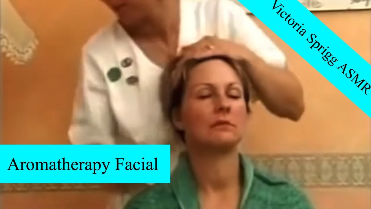 ASMR Aromatherapy Facial with Victoria Sprigg and Jackie 💚 - YouTube