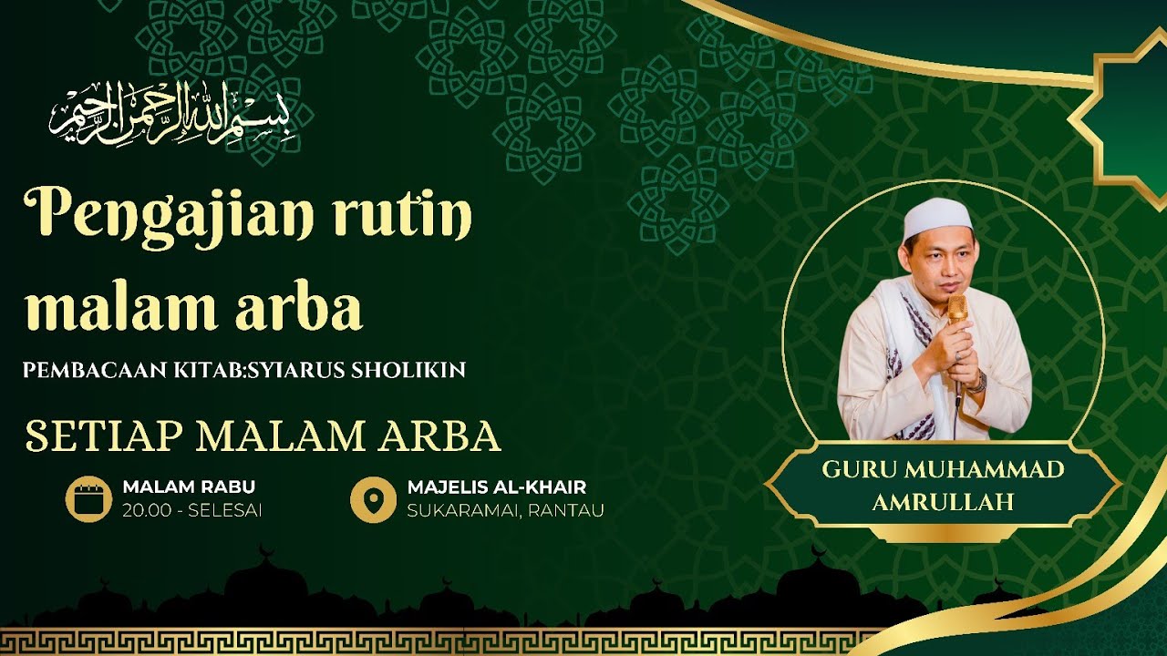 🔴[LIVE] GURU MUHAMMAD AMRULLAH |MAJELIS AL-KHAIR | Rutinan malam arba ...