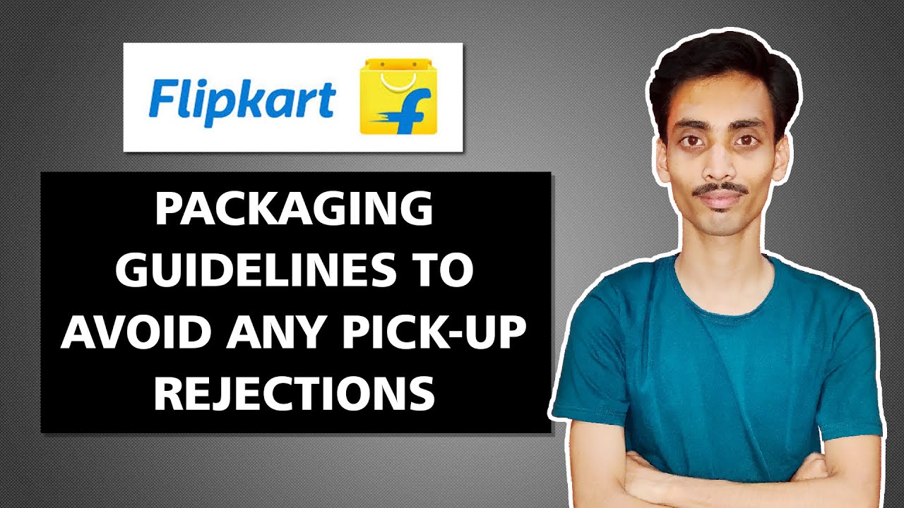 Flipkart Packaging Guidelines To Avoid Any Pick-Up Rejections । Ecommerce Ideas - YouTube