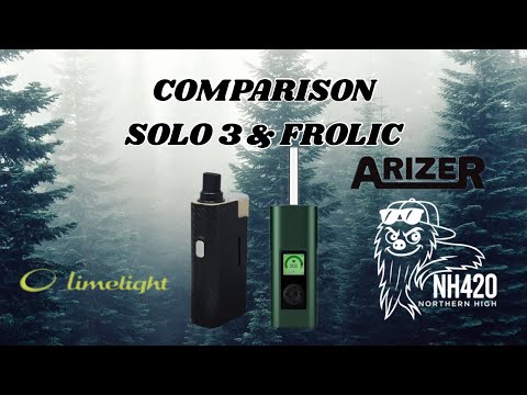 Comparison: Arizer Solo 3 & Limelight Frolic
