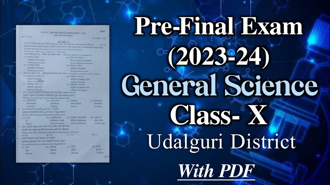 Pre- Final Exam 2023-24 | General Science| Udalguri District| HSLC 2024 ...