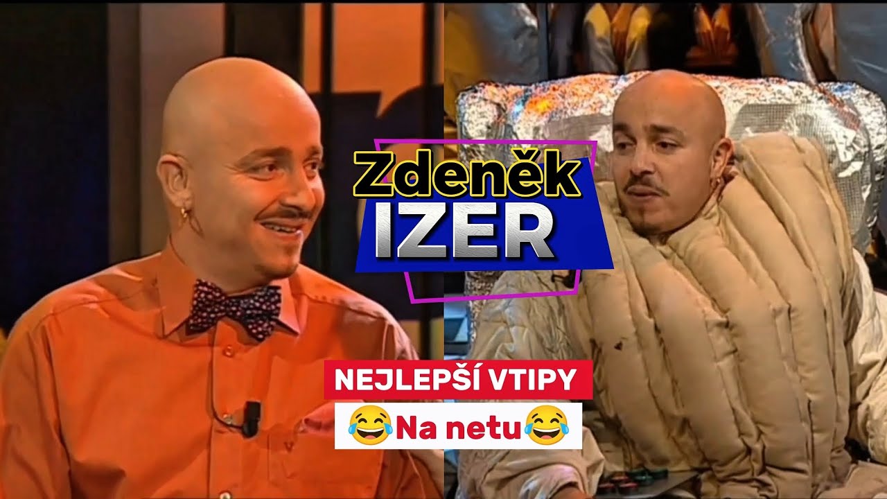 Nejlepší vtipy na netu 😂 ZDENĚK IZER 😂 - YouTube