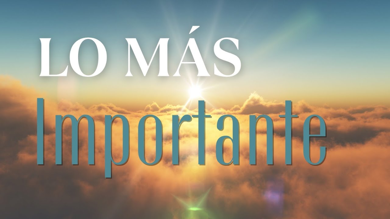 Lo Más Importante- Andres y Marcela Dávila - Amor & Vida Iglesia ...