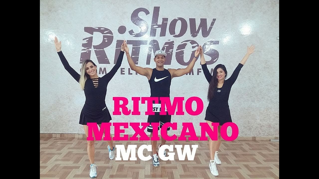 Ritmo Mexicano - MC GW - Show Ritmos - Coreografia - YouTube
