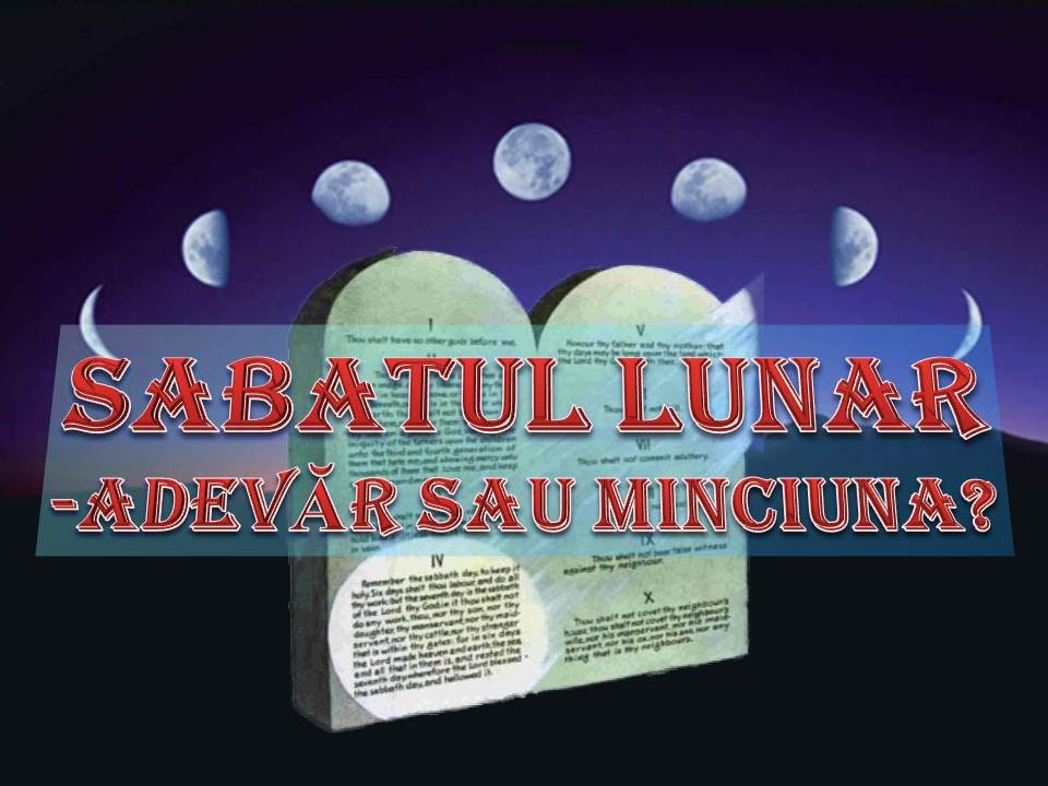 SABATUL LUNAR - ADEVĂR SAU MINCIUNĂ - YouTube
