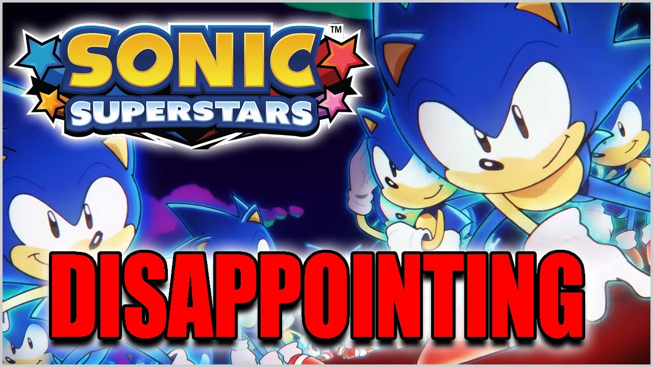 Sonic Superstars Disappointed Me - YouTube