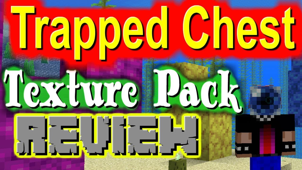 Minecraft Resource Pack Review -Trapped Chest 128x by DarthRiddle - 1.13.2 - Download It!! - YouTube