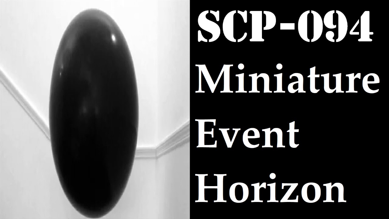 SCP-094 | Miniature Event Horizon - YouTube