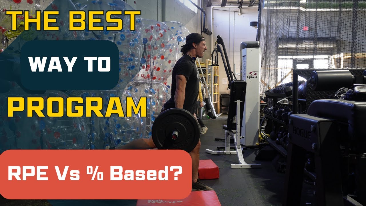 The Best Way To Program - RPE Or Percentage Based? - YouTube
