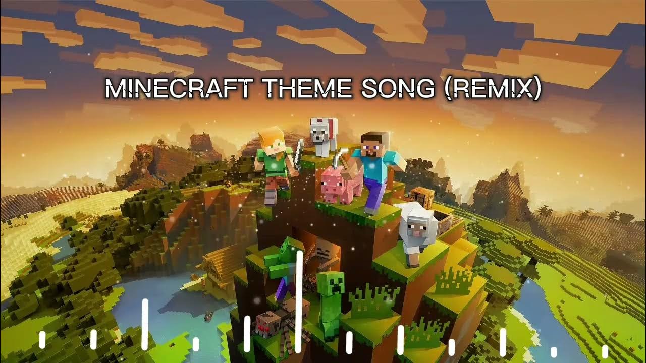 MINECRAFT THEME SONG (REMIX) | MINECRAFT RINGTONE | BEST BACKGROUND ...