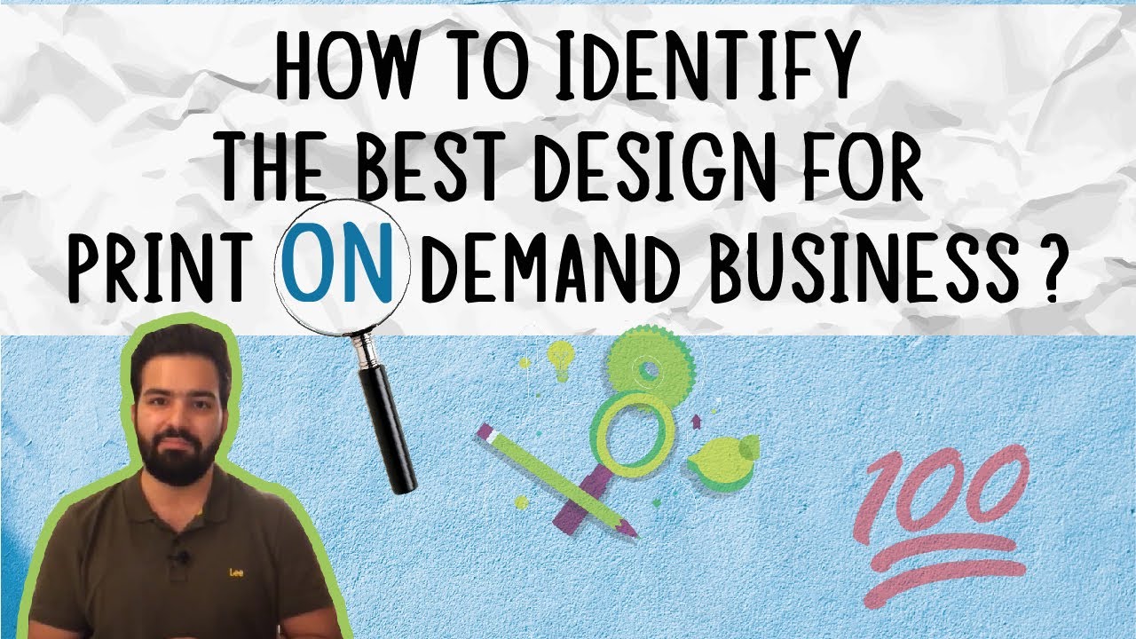 How to identify the Best Design for your Online Print on Demand ...
