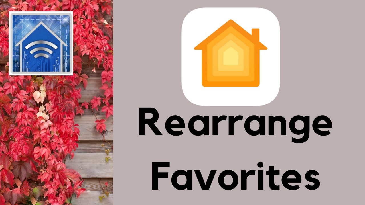 How To Rearrange Favorites In Apple s Home App YouTube how-to-rearrange-favorites-in-apple-s-home-app-youtube