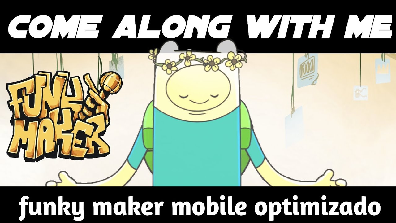 come along with me funky maker mobile optimizado - YouTube