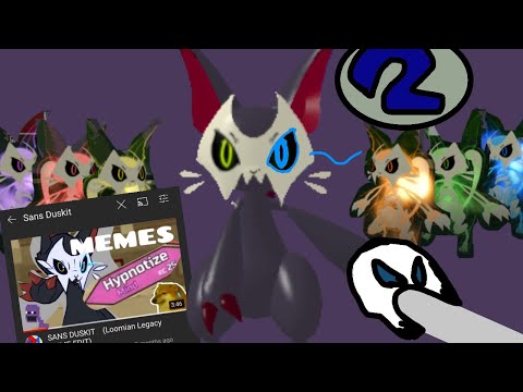 SANS DUSKIT 2 (Loomian Legacy Meme Edit)
