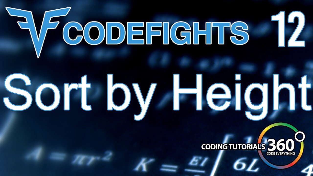 Sort By Height Codefights Intro Algorithm Javascript Solution And