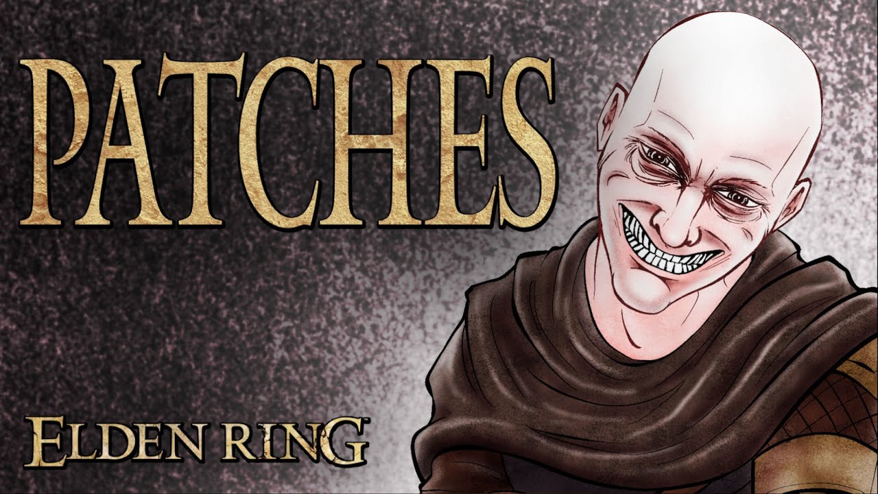 Elden Ring Lore - Patches - YouTube