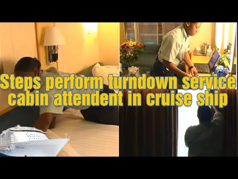 trainings steps perform turndown service, stateroom attendent on cruise ...