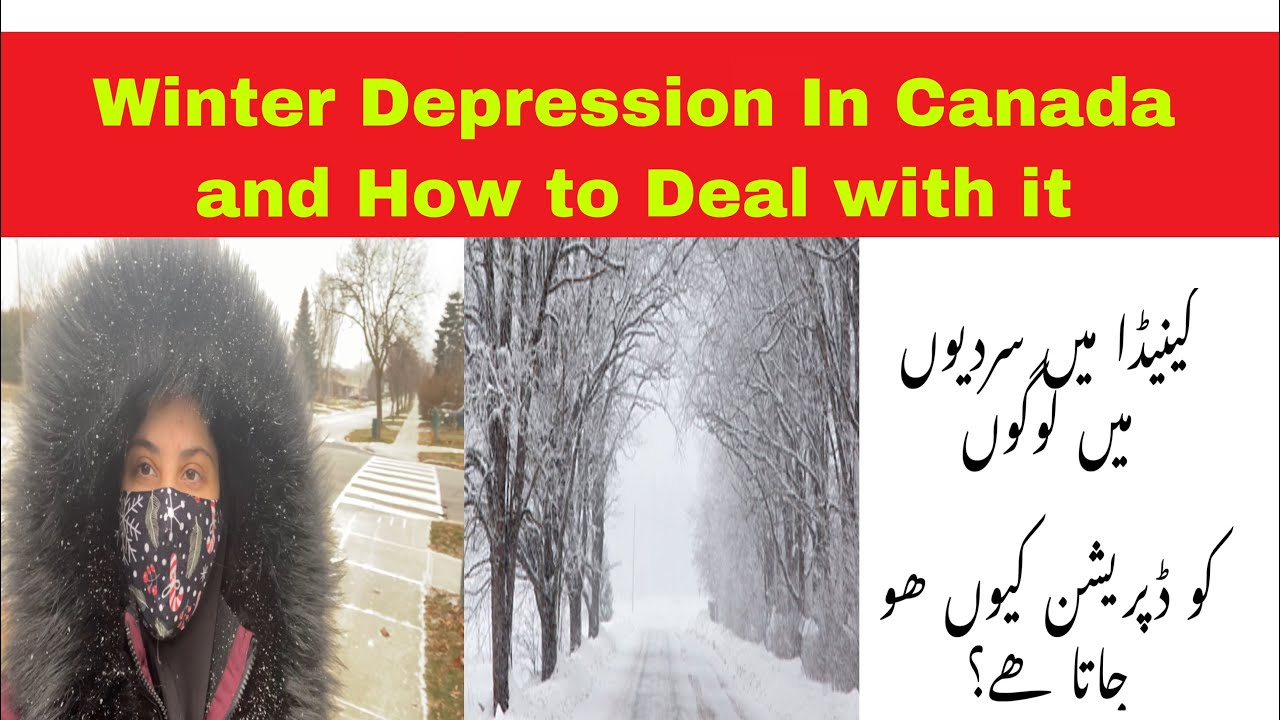Winter Despression In Canada | How to Deal With Winter Depression In ...