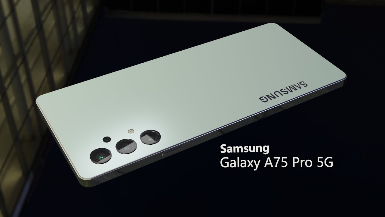 Samsung Galaxy A75 Pro 5g Launch In India First Look 2023 Youtube