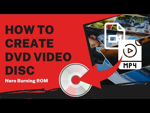 How to Create DVD Video Disc | Nero Burning ROM Tutorial