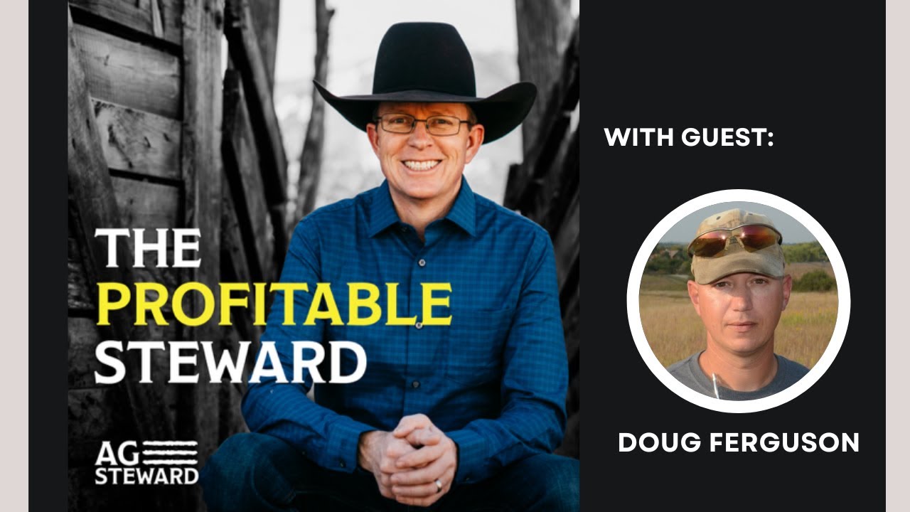 AgSteward Profitable Regeneration Webinar with Doug Ferguson - YouTube