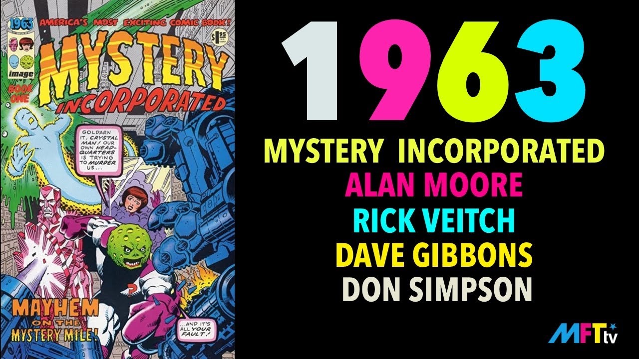 1963 Book One- MYSTERY INCORPORATED-by Alan Moore, Rick Veitch, Dave ...