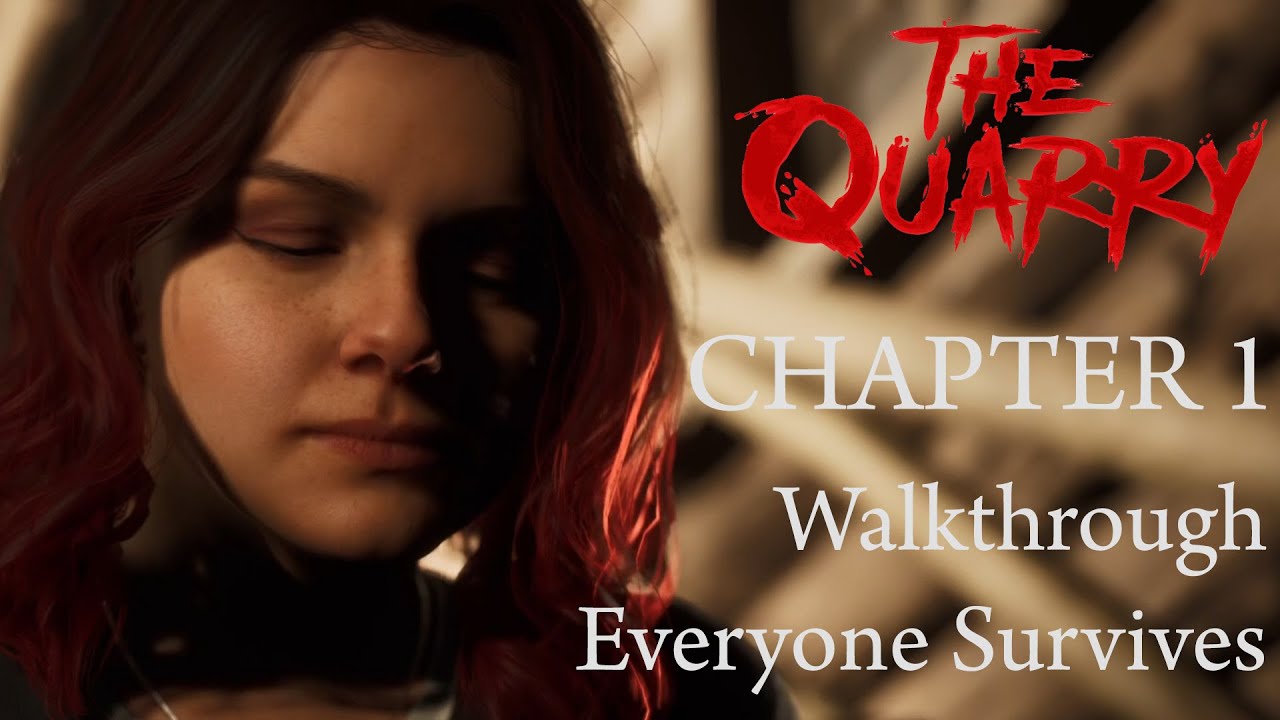 The Quarry - Best Ending Walkthrough (Everyone Survives) - Chapter 1 ...