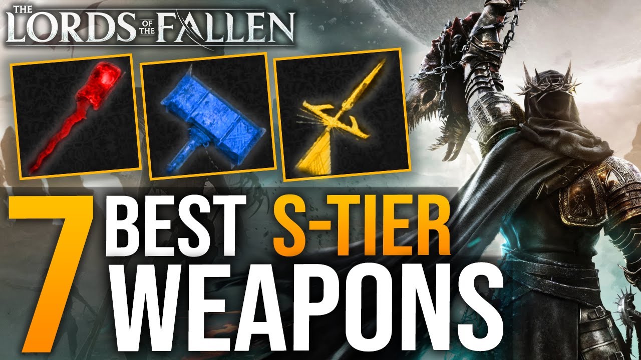 Lords Of The Fallen: 7 BEST SECRET OP S-TIER Weapons - Complete Guide ...