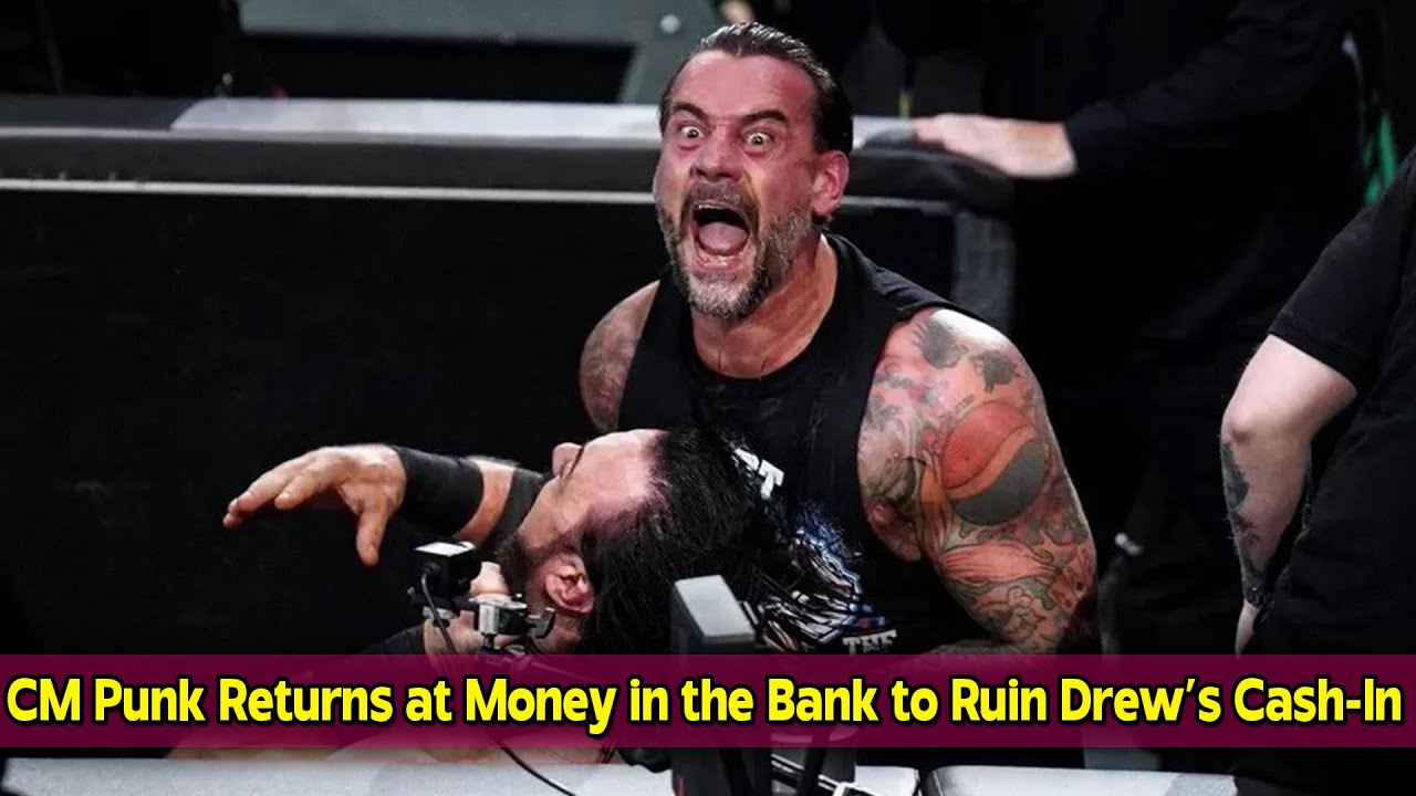 CM Punk Returns at Money in the Bank to Ruin Drew McIntyre’s Cash In ...