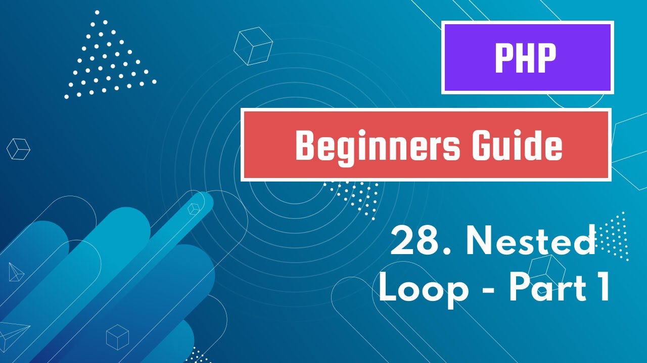 28 Nested Loop Part 1 Php Tutorial For Beginners Php Bangla 5834