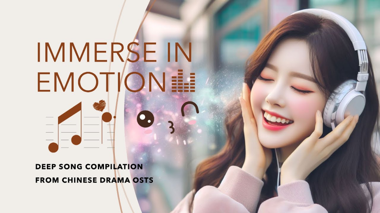 Deep Song Compilation from Chinese Drama OST I Playlist - YouTube
