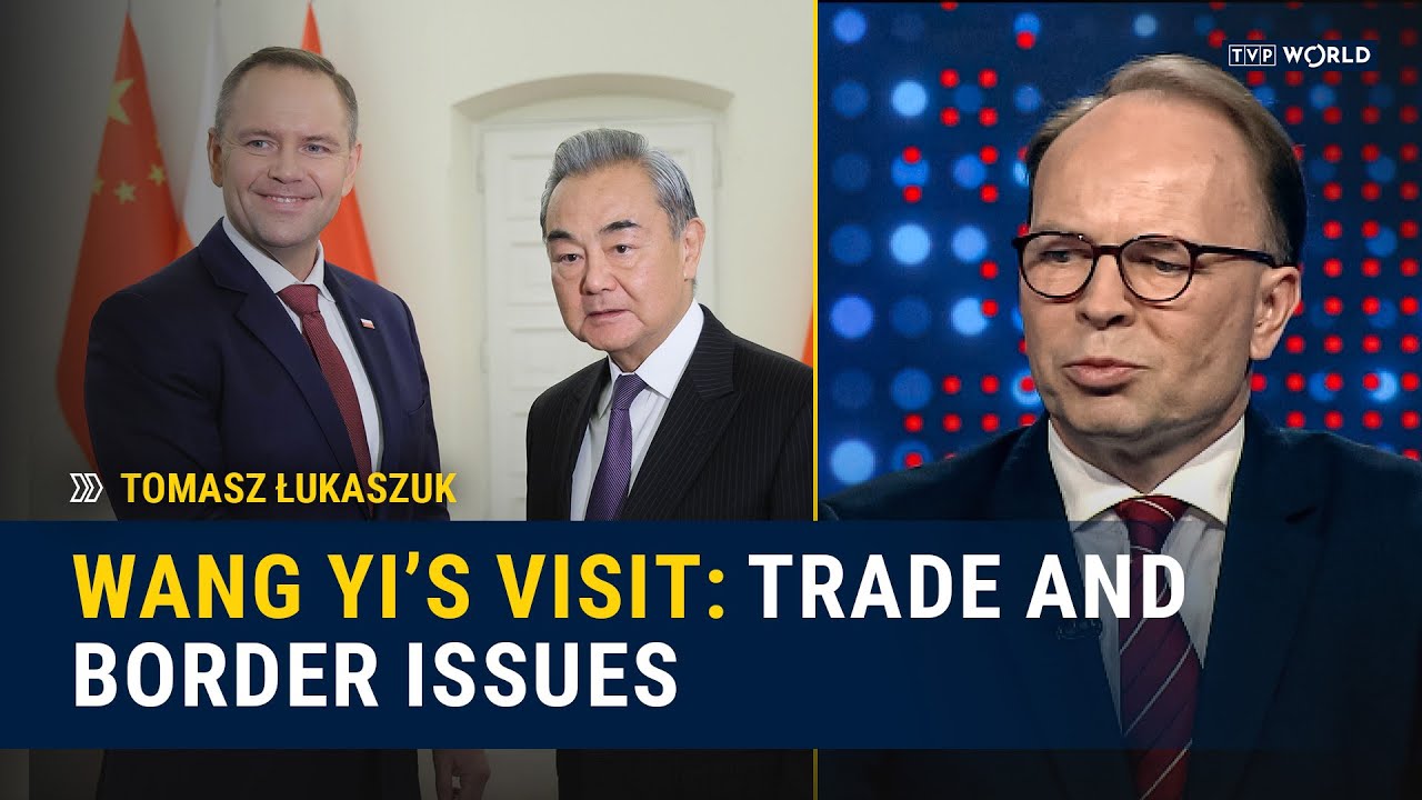 Poland hosts Wang Yi amid border tensions and trade talks | Tomasz ...